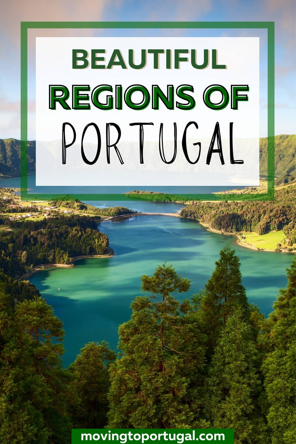 The 7 Beautiful Regions of Portugal